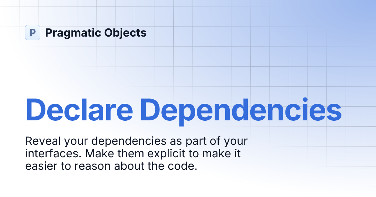 Declare Dependencies | Pragmatic Objects